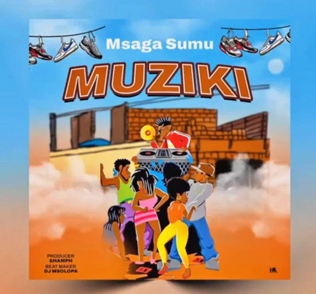 AUDIO | Msaga Sumu – Muziki | Download | Kilanga Media