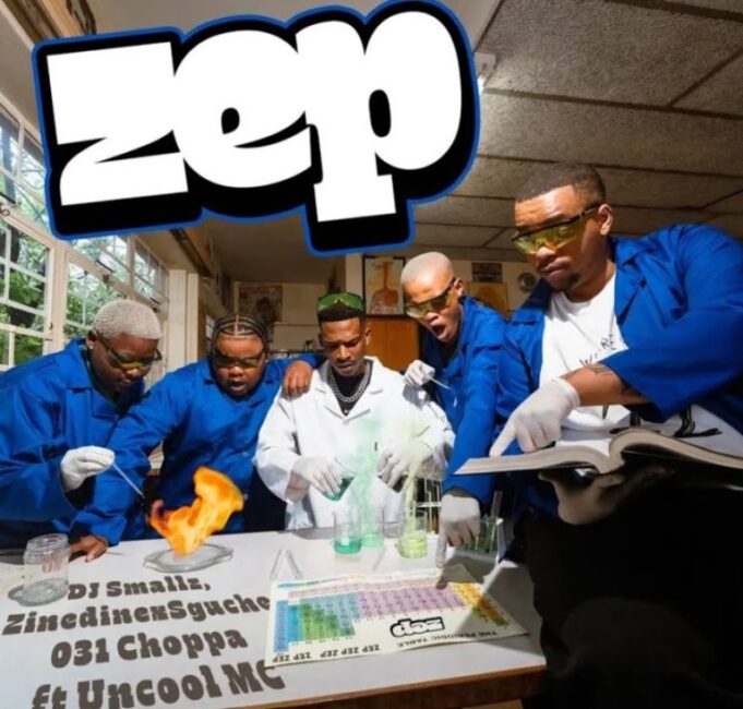DJ Smallz x Zinedine x Sguche & 031 Choppa – ZEP ZEP | Kilanga Media